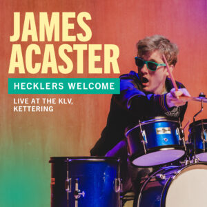Hecklers Welcome Vinyl - James Acaster Official Website